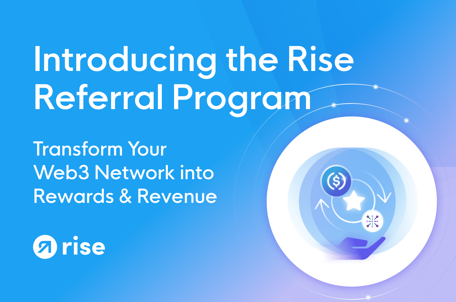 Rise | Introducing the Rise Referral Program: Share the future of ... Rise | Introducing the Rise Referral Program: Share the future of ...